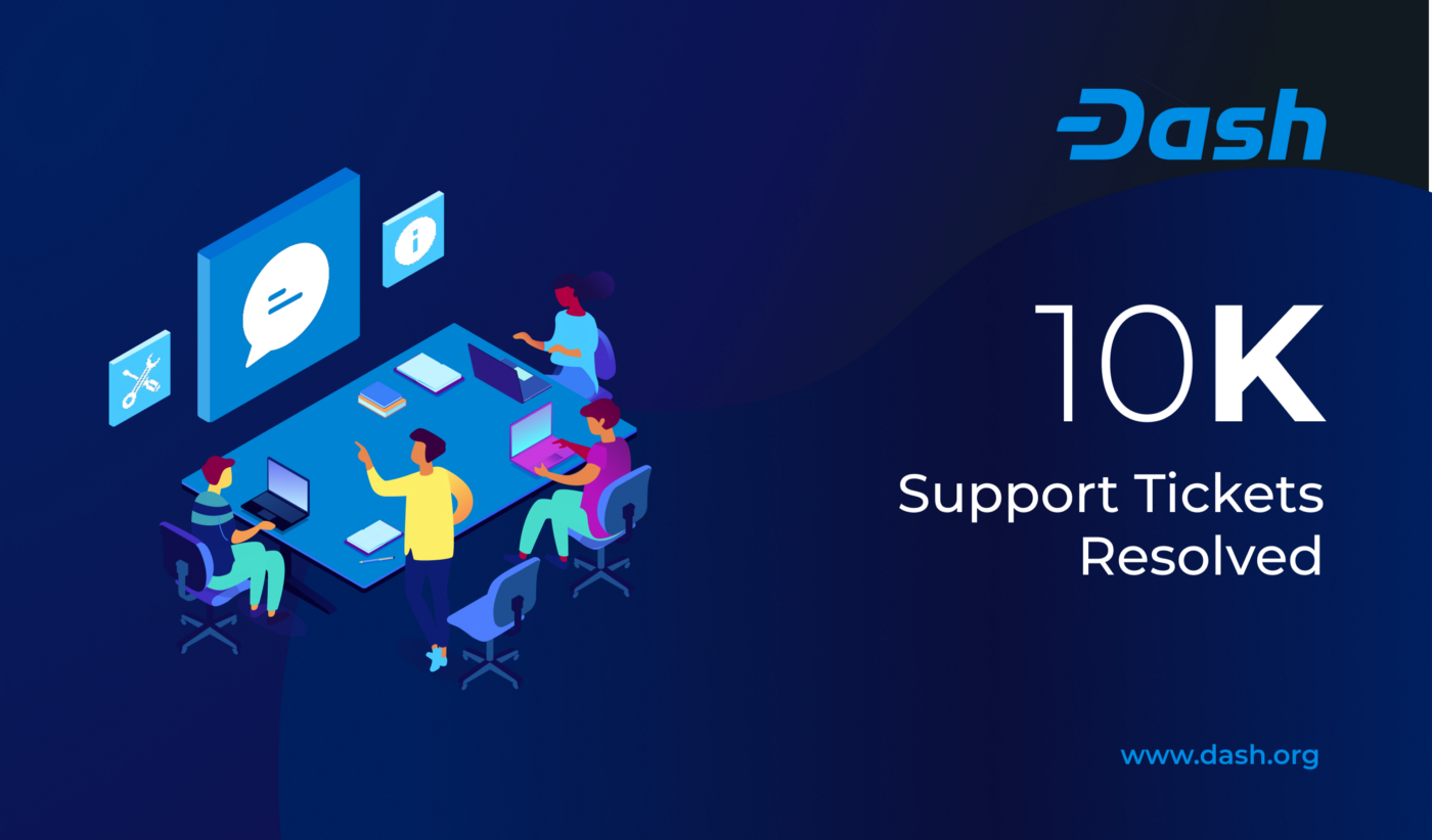 Dash Service Desk served 10'000 tickets! - Dash